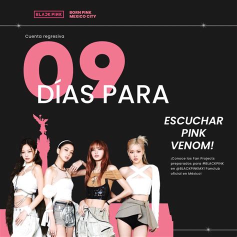 BLACKPINK MÉXICO on Twitter Fact Dentro de unos días estarás en el