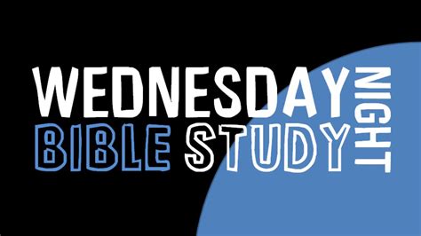 Wednesday Night Bible Class Youtube