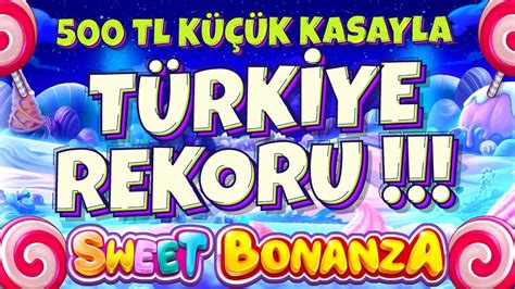 T Rk Ye Rekoru Sweet Bonanza Tl K K Kasayla T Rk Ye