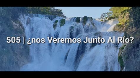 Antiguo Himnario Adventista 505 Nos Veremos Junto Al Río YouTube