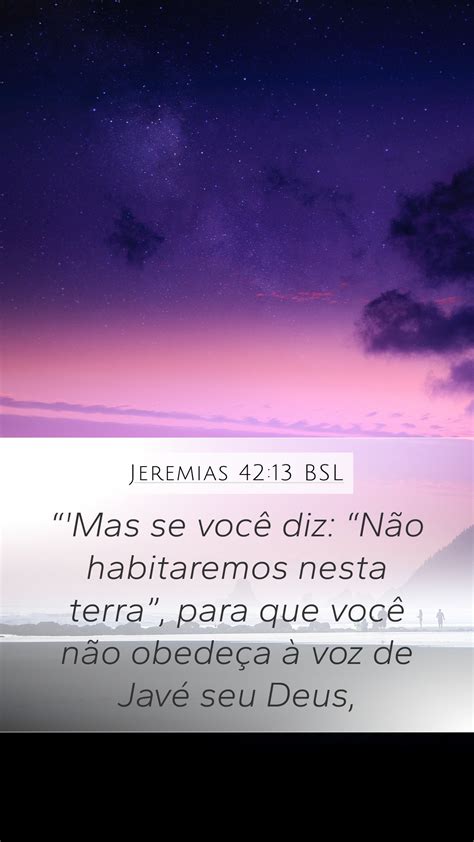 Jeremias 42 13 BSL Mobile Phone Wallpaper Mas se você diz Não