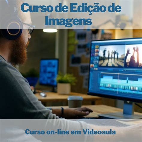 O melhor Curso on line em videoaula de Edição De Imagens você encontra