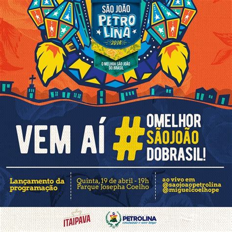 Petrolina Anuncia Programa O Do Circuito Junino Na Pr Xima Quinta