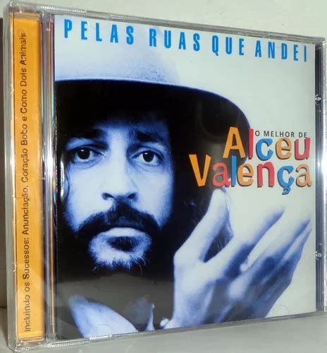 Cd Alceu Valen A Pelas Ruas Que Andei Vers O Do Lbum Standard