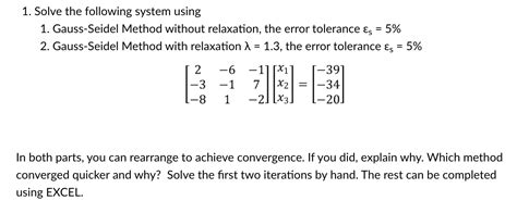solved 1 solve the following system using 1 gauss seidel