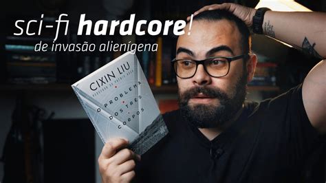 O PROBLEMA DOS TRÊS CORPOS de Cixin Liu YouTube
