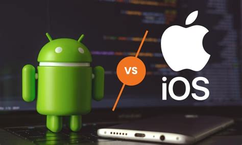 Android Vs Ios Which Is Better For Mobile App Development Ios App