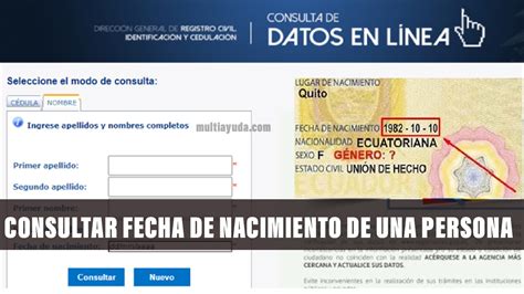 Consultar Fecha De Nacimiento De Una Persona En Ecuador
