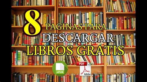 8 Mejores Páginas Para Descargar Libros Gratis EPUB PDF YouTube