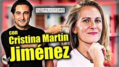 El Trastero Con Cristina Mart N Jim Nez Youtube