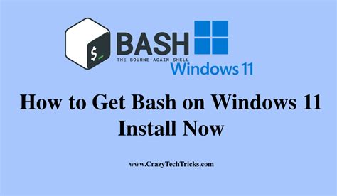 How To Get Bash On Windows 11 Install Linux Now Crazy Tech Tricks