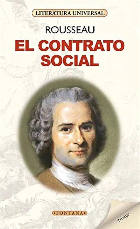 El Contrato Social De Rousseau Resumen Y Análisis En Pocas Palabras