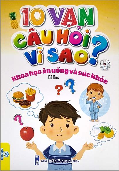 Minh Khai Book Store 10 VẠN CÂU HỎI VÌ SAO KHÁM PHÁ THẾ GIỚI THỰC VẬT