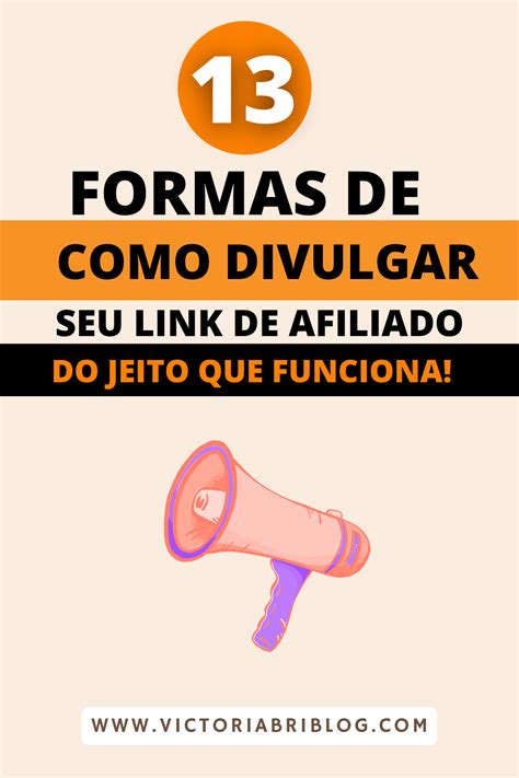 Como Divulgar Link De Afiliado Formas Mais Eficazes Afiliados