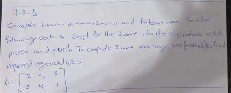 solved 2 norm by matlab with the commands please norm 1