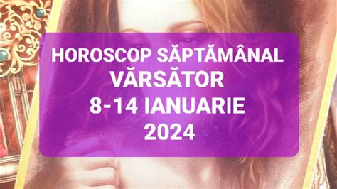 Varsator Tarot Horoscop Ianuarie Youtube