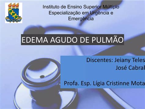 CONDUTAS EDEMA AGUDO DE PULMÃO pptx