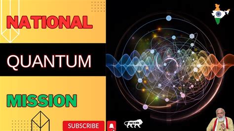 National Quantum Mission India S Future In Technology YouTube