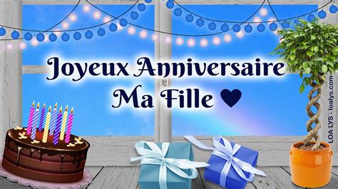 Joyeux Anniversaire Ma Fille Carte Virtuelle D Anniversaire Youtube