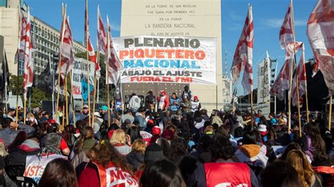 Nuevos Cortes De Unidad Piquetera Previo A Semana Santa Notas De