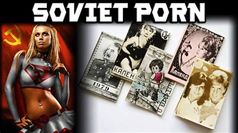The Naked Truth About Soviet Porn Ussr Youtube