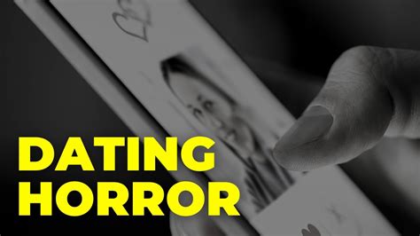 Creepy Dating App Horror Stories Youtube