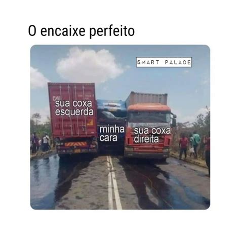 O Encaixe Perfeito Sua Coxa Esquerda Minha Cara Sua Coxa Direita