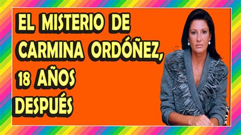 El misterio de Carmina Ordóñez 18 años después de su fallecimiento