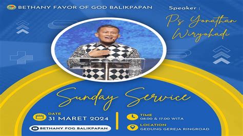 Ps Yonathan Wiryohadi Ibadah Raya 1 Main Hall Ringroad YouTube
