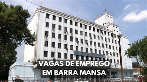 Prefeitura de Barra Mansa RJ abre oportunidades para trabalho na área