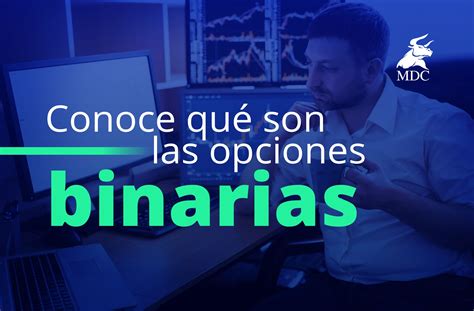 Trading De Opciones Binarias Te Conviene Hacerlo MDC Trading Academy