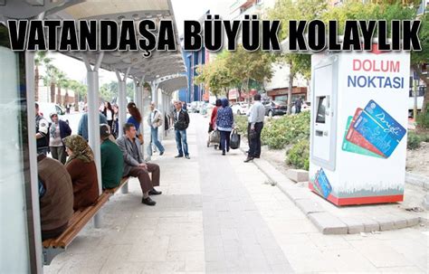 ŞEHRİN 6 NOKTASINA KART DOLUM NOKTASI YERLEŞTİRİLDİ Denizli Haber