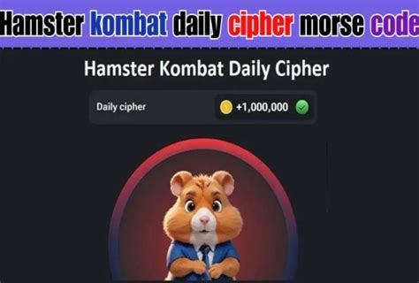 Hamster Kombat Daily Cipher Morse Code Today August 2 2024
