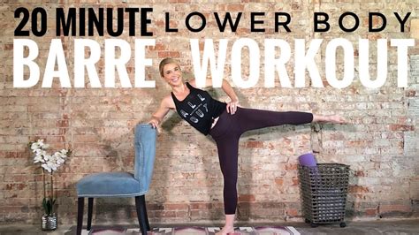 Minute Lower Body Barre Workout Booty Hamstrings Quads Calves