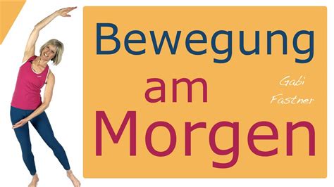 16 min Bewegung am Morgen Morgengymnastik im Stehen ohne Geräte