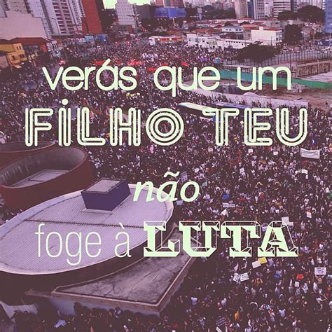 Verás que um filho teu nao foge à luta Anderson Massuzaki Flickr