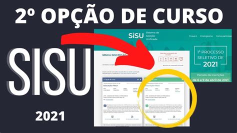 SISU 2021 COMO SE INSCREVER COMO FUNCIONA 2º OPÇÃO DE CURSO YouTube