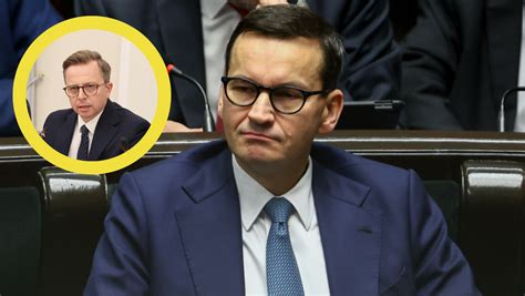 Poseł KO zdradza bliską przyszłość Mateusza Morawieckiego Ciężki czas