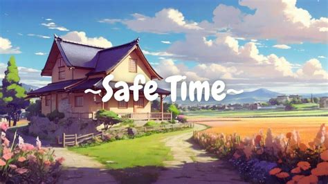 Safe Time Lofi Deep Focus Study Calm Heal Lofi Hip Hop Lofi