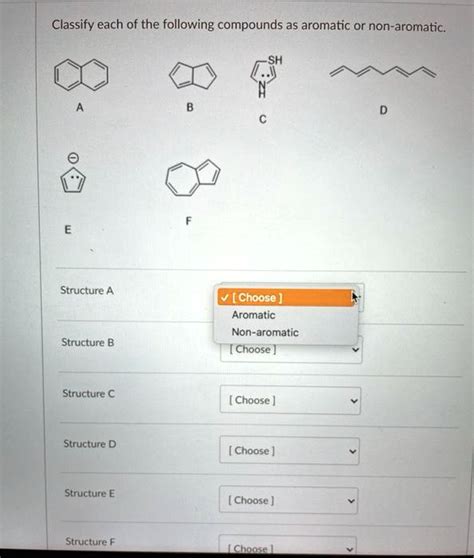 SOLVED Classify Each Of The Following Compounds As Aromatic Or Non