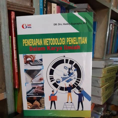 Jual PENERAPAN METODOLOGI PENELITIAN DALAM KARYA ILMIAH Shopee Indonesia