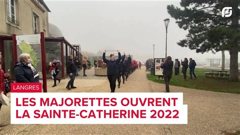 Langres Les Majorettes Lancent La Sainte Catherine Youtube
