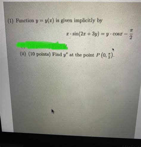 Solved 1 Function Y Y X Is Given Implicitly By Chegg