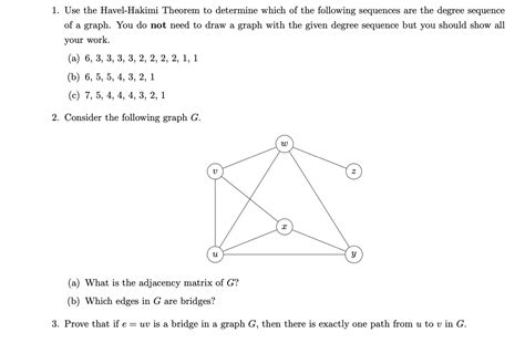 solved 1 use the havel hakimi theorem to determine which of