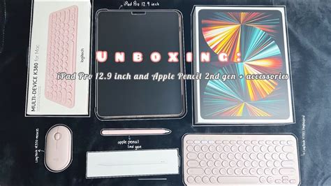 Unboxing IPad Pro 12 9 Inch And Apple Pencil 2nd Gen Accessories