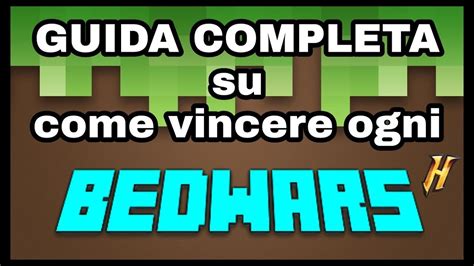 Guida Completa Su Come Vincere Una BedWars Su Hypixel YouTube
