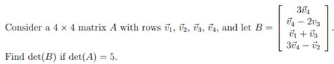 solved consider a 4 x 4 matrix a with rows ū1 72 73 74