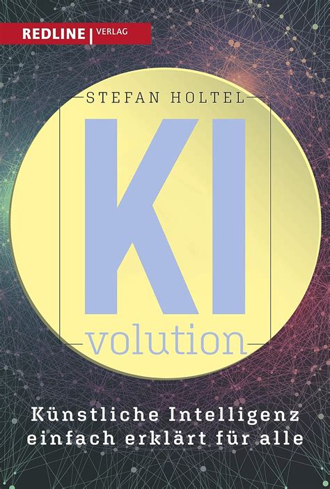 KI volution Künstliche Intelligenz einfach erklärt für alle Holtel