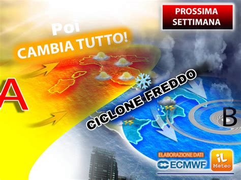 PROSSIMA SETTIMANA da Lunedì CICLONE FREDDO avec VENTO et NEVE poi