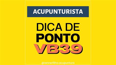Dica De Ponto De Acupuntura VB39 YouTube